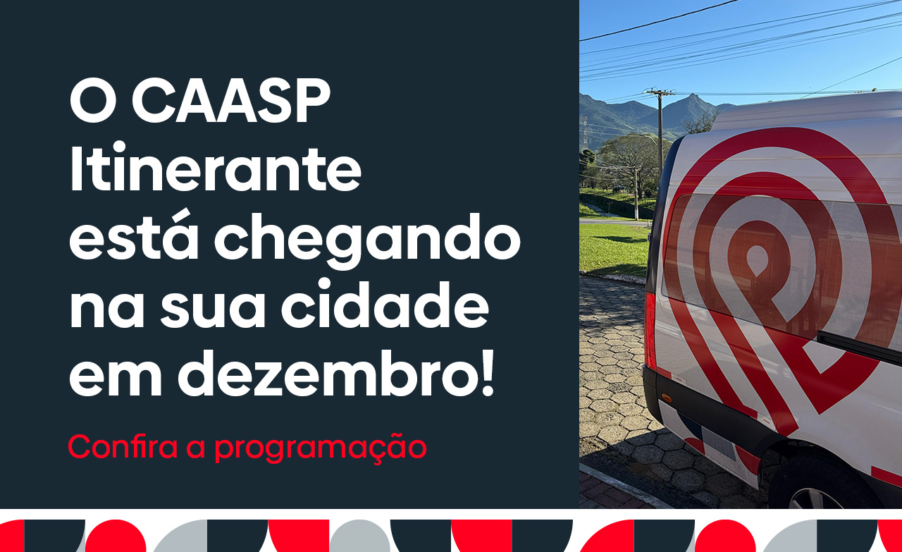 Notícias - Institucional / Vem aí a décima etapa do CAASP Itinerante ...